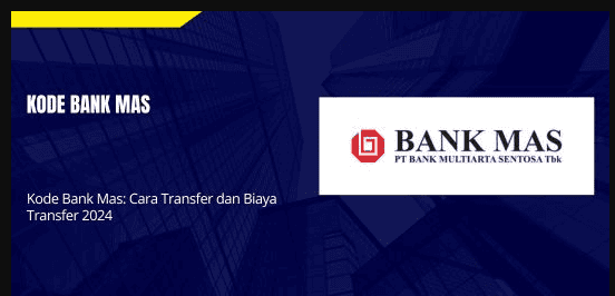 Kode Bank MAS: Panduan Lengkap Transfer Antar Bank - Interogator